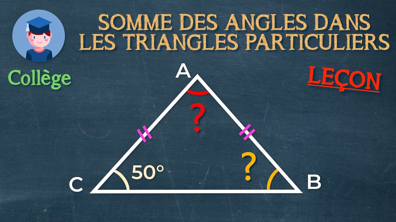 Somme des angles dans les triangles particuliers (leçon) - Collège ...