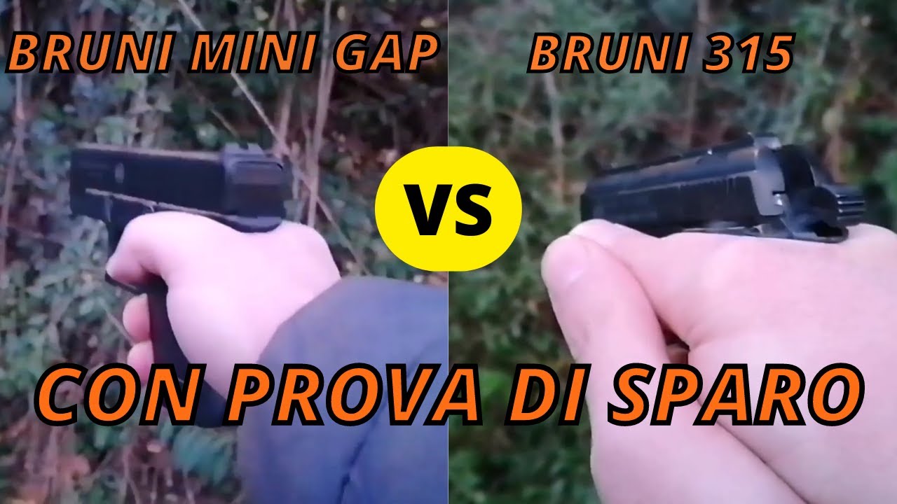 BRUNI MINI GAP VS BRUNI 315 | PISTOLA A SALVE CON PROVA DI SPARO - YouTube