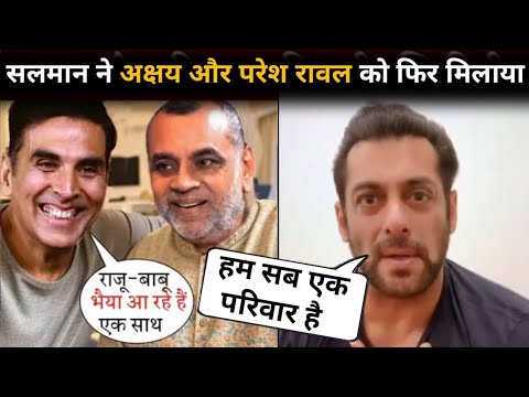 Paresh Rawal Happy to Shoot Hera pheri 3 with Akshay Kumar, Salman Khan Help Akshay and Paresh ...