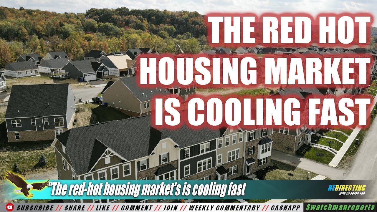 The red-hot housing market's is cooling fast - YouTube