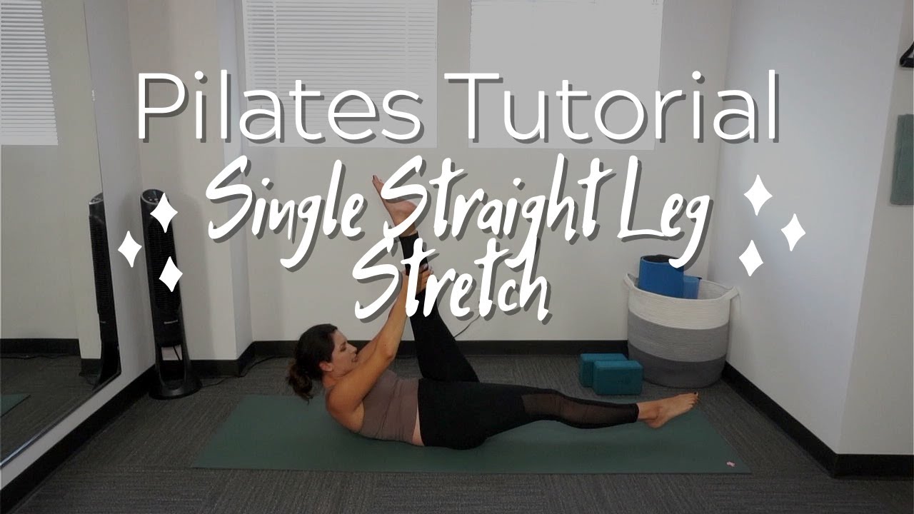 best single straight leg stretch tutorial | Alma Pilates & Yoga - YouTube