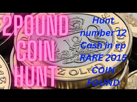 2POUND COIN HUNT EP12 400 POUNDS NATIONWIDE CASH IN RARE 2015 COIN AND ...