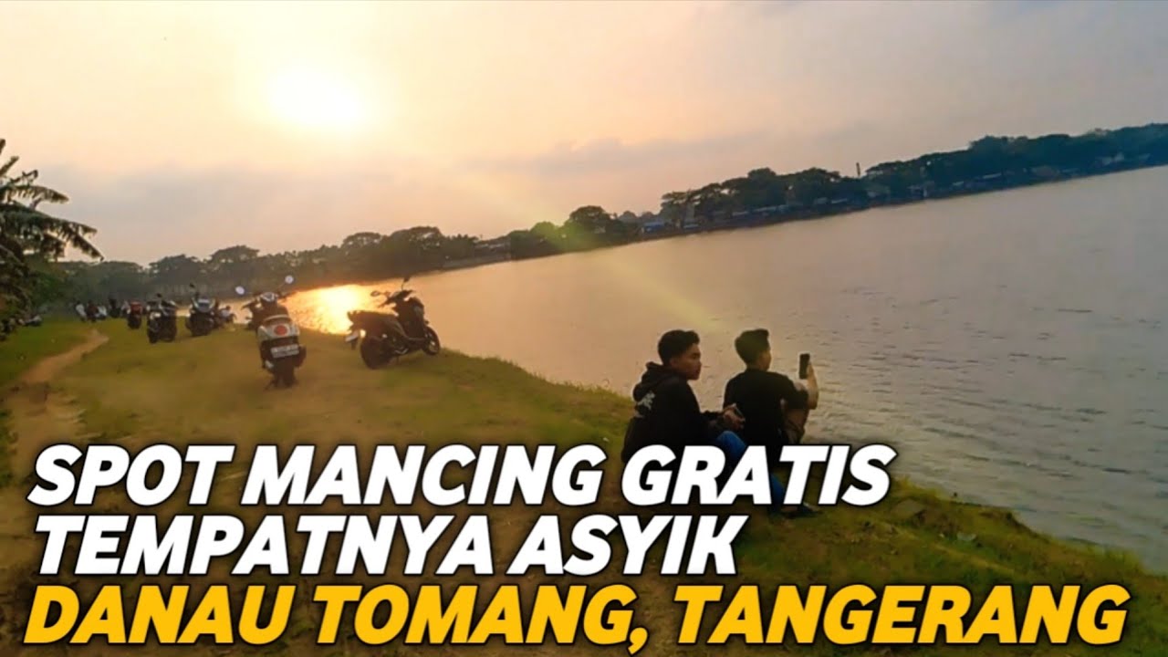 Spot Mancing Paling Asyik Di Tangerang | Danau Tomang | Spot Mancing ...