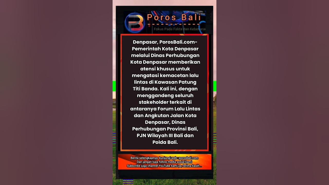 Forum LLAJ Kota Denpasar Gelar Rakor dan Pantau Kawasan Titi Banda - YouTube