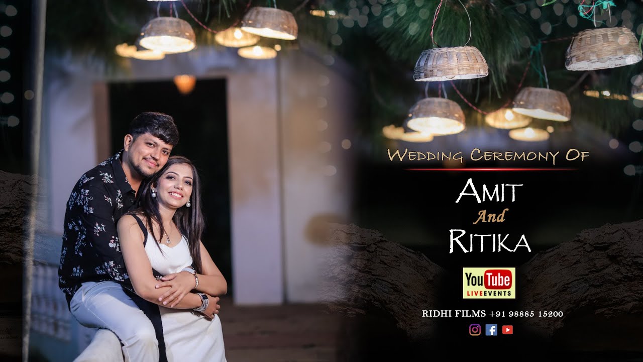 🔴LIVE || Amit Weds Ritika || Ridhi Films 98885 15200, 98153 15472 - YouTube