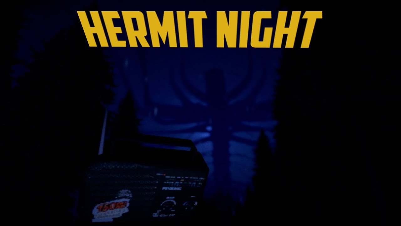 THIS IS WHY YOU DON'T BE A LONER!!! (Hermit Night demo) - YouTube