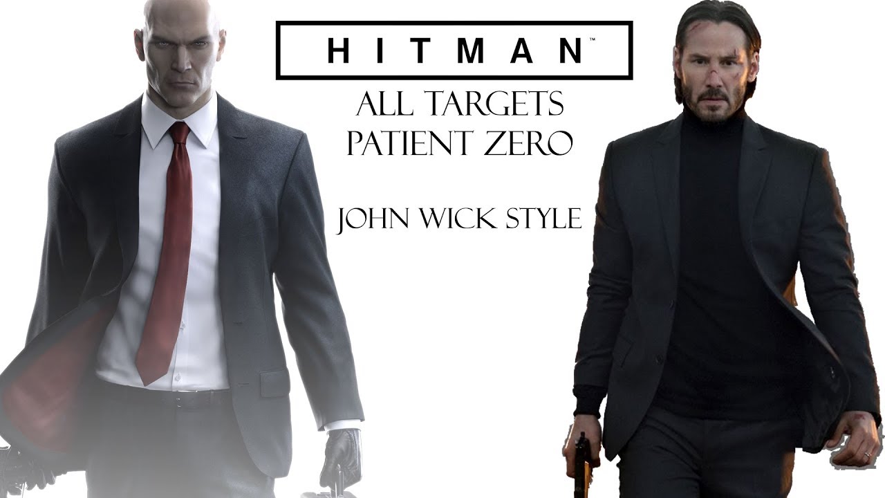 Hitman - Killing All Targets In Patient Zero DLC John Wick Style - YouTube