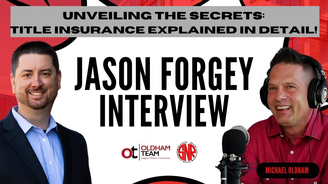 Unveiling the Secrets: Title Insurance Explained in Detail! | Jason ...