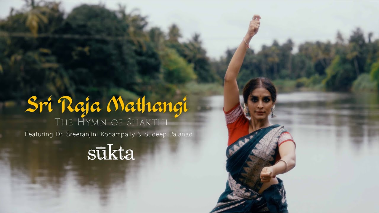 Sri Raja Mathangi -The Hymn of Shakti (feat. SREERANJINI KODAMAPLLY ...