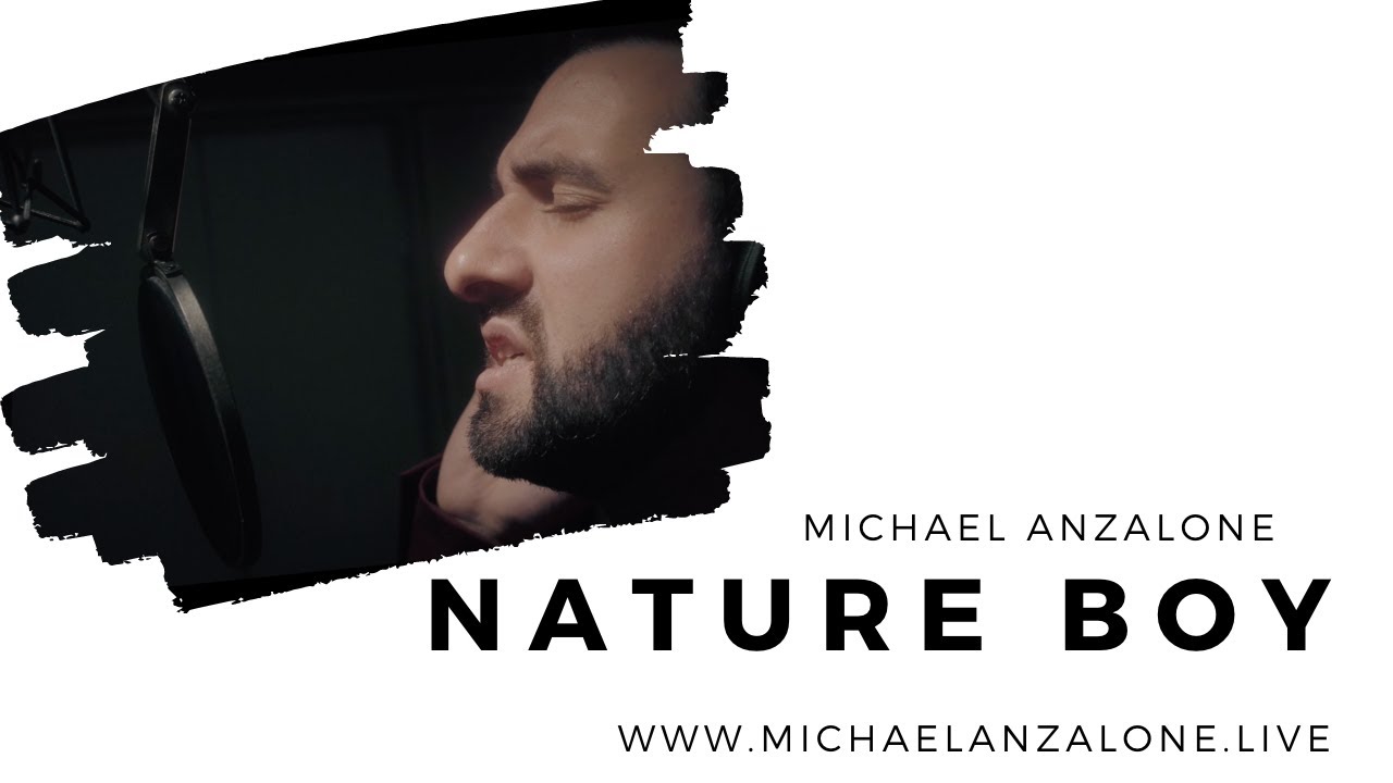 Michael Anzalone - Nature Boy (Cover Kurt Elling) - YouTube