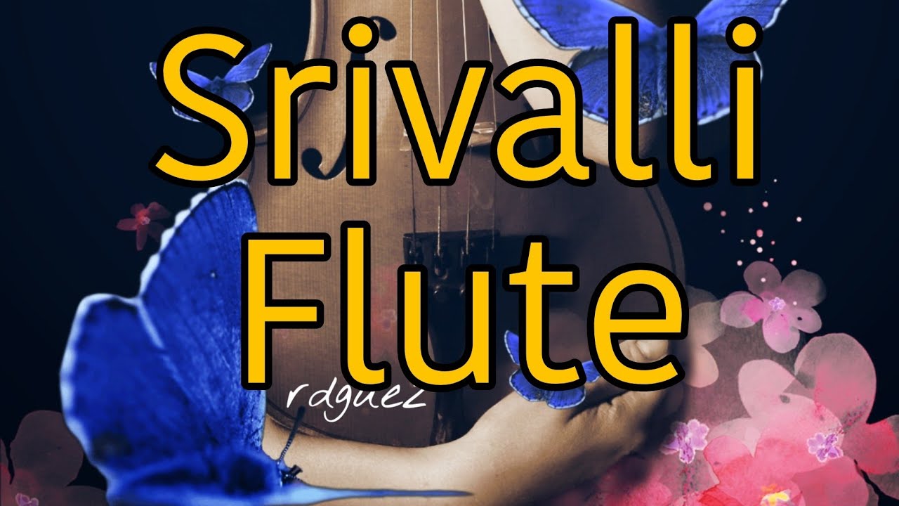 Srivalli Flute Cover ll E Natural ll Bansuri Guru ll Pushkal - YouTube