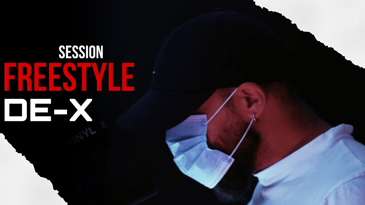 De-X - Session Freestyle (BY VINYL) - YouTube