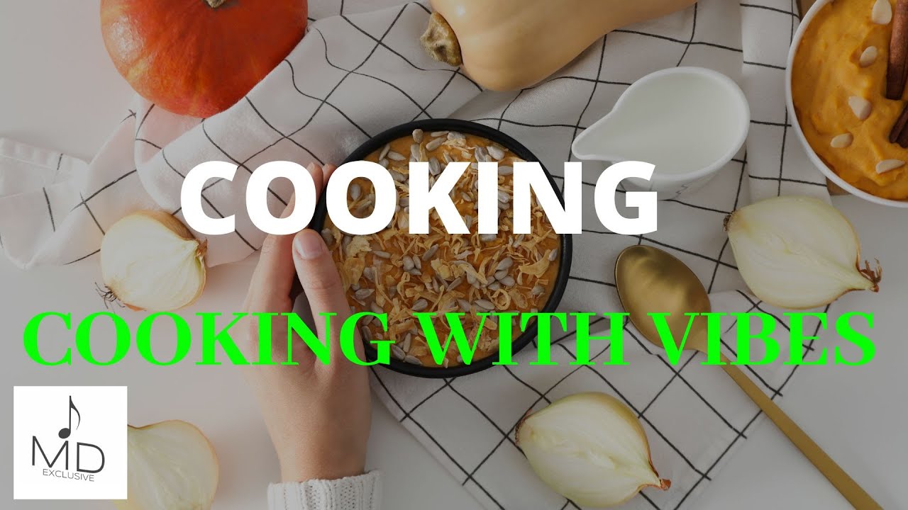 Cooking Background Music | Cooking With Vibes | MDStockSound - YouTube