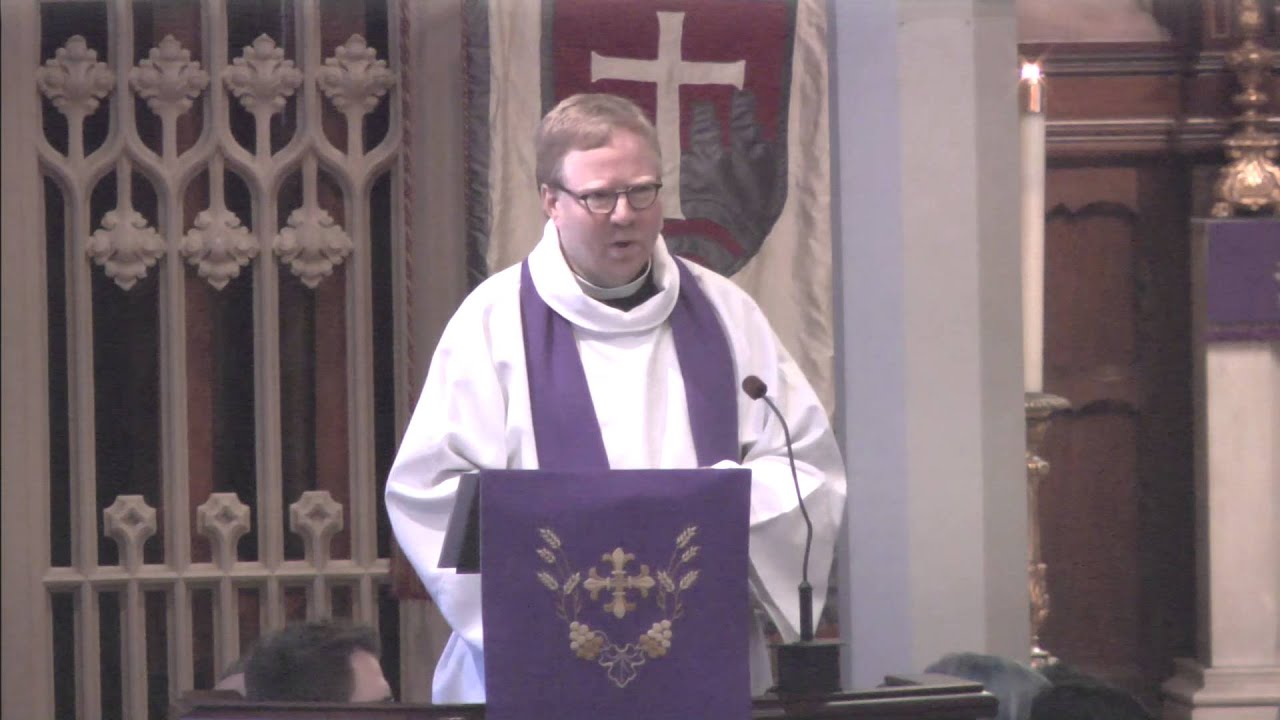 The Rev. Paul Mclain:The Third Sunday in Lent: 2-28-16 - YouTube