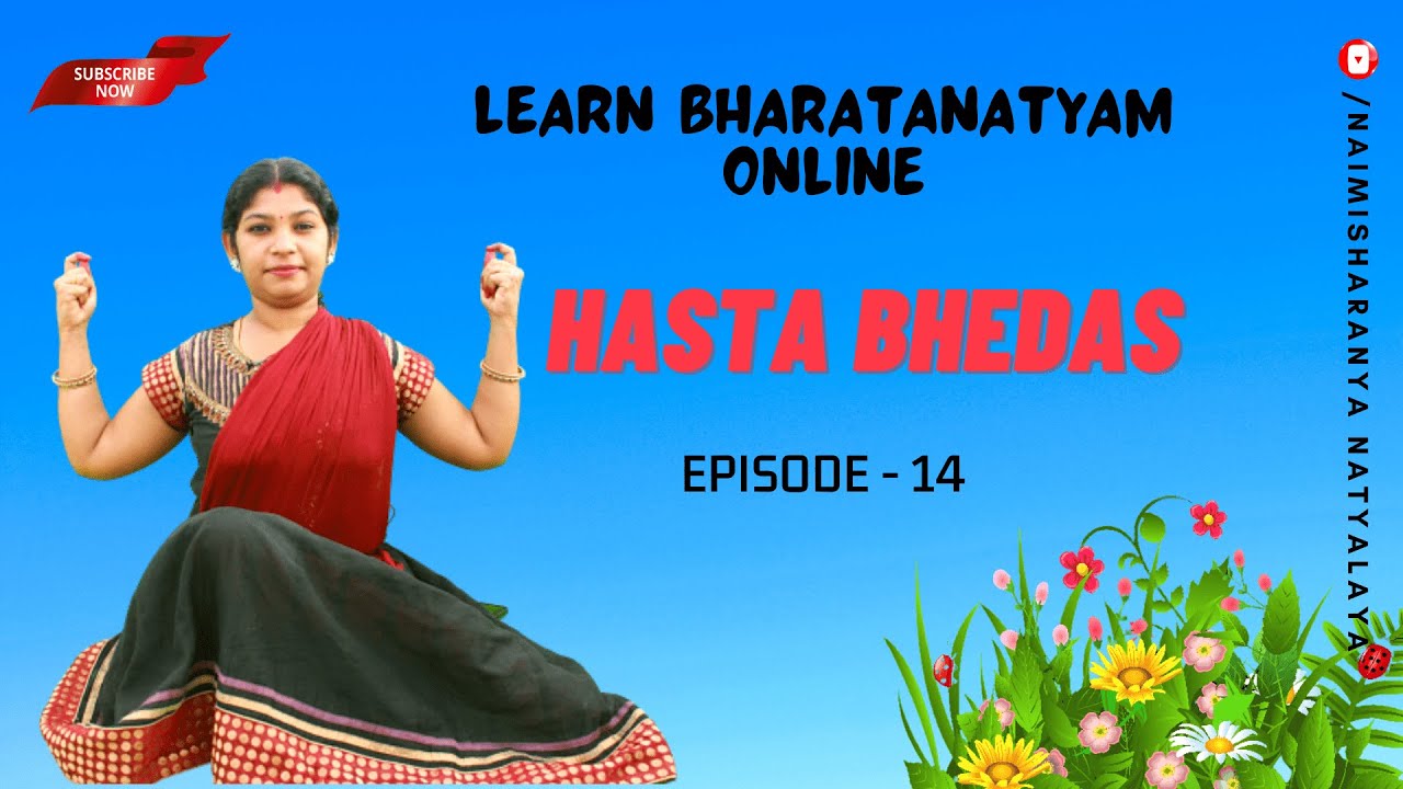HASTHA BHEDAS-Asamyuta hasthas and samyutha hasthas, Episode 14, Learn ...