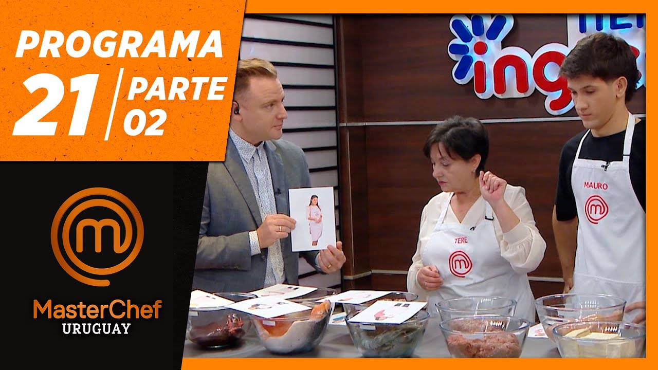 Programa 21 (2/4) | Temporada 5 | MasterChef Uruguay 2024 - YouTube
