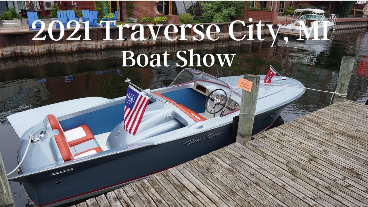 2021 Traverse City Boat Show! - YouTube