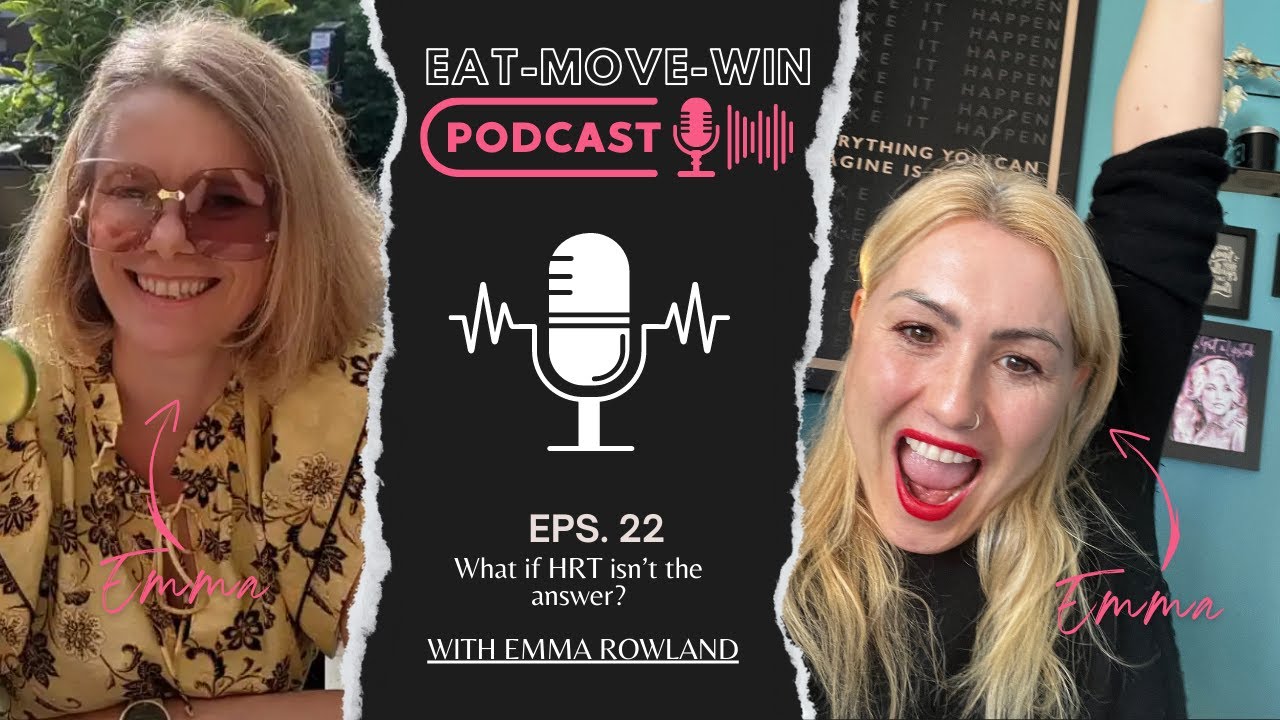 Ep 22: What if HRT isn’t the answer? With Emma Rowland - YouTube