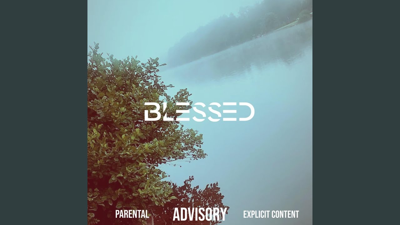 Blessed - YouTube
