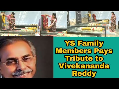 YS Family Members Pays Tribute to Y.S.Vivekananda Reddy - YouTube
