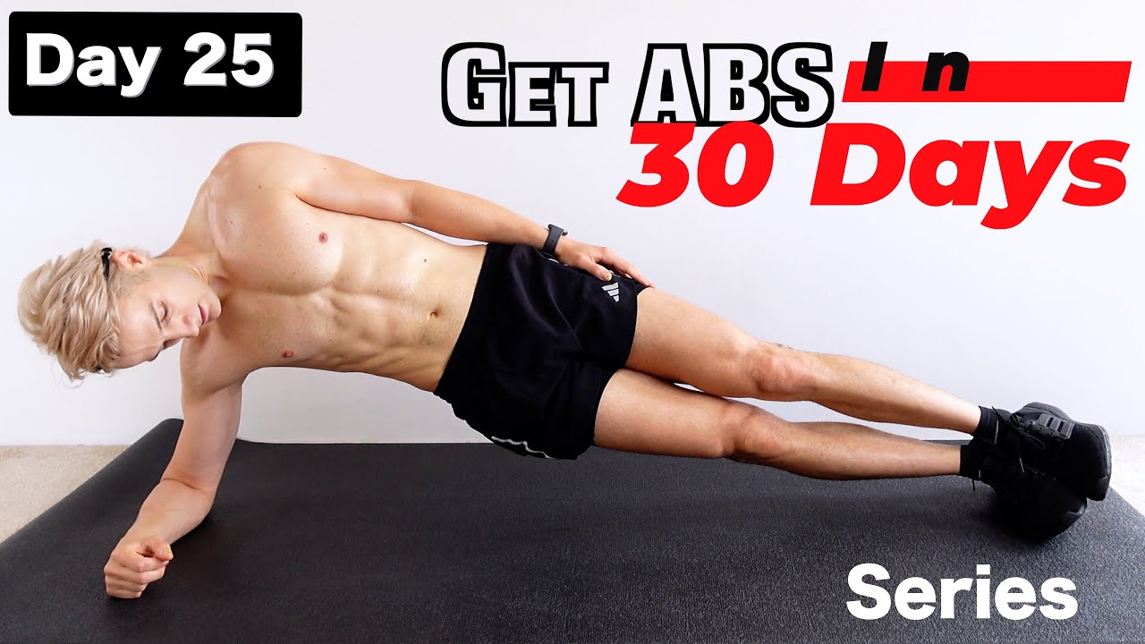 Get Abs in 30 Days | Series - Day 25 Workout - YouTube