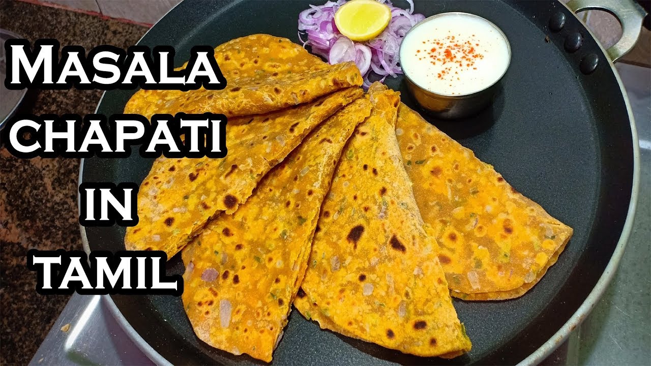 Masala Chapati Recipe in Tamil // Soft Masala Chapati Recipe in Tamil ...