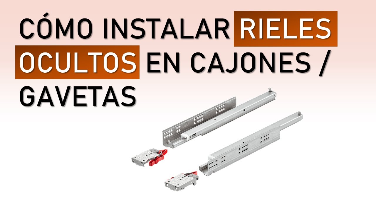 Cómo instalar rieles ocultos en cajones de gavetas – holguras y datos ...