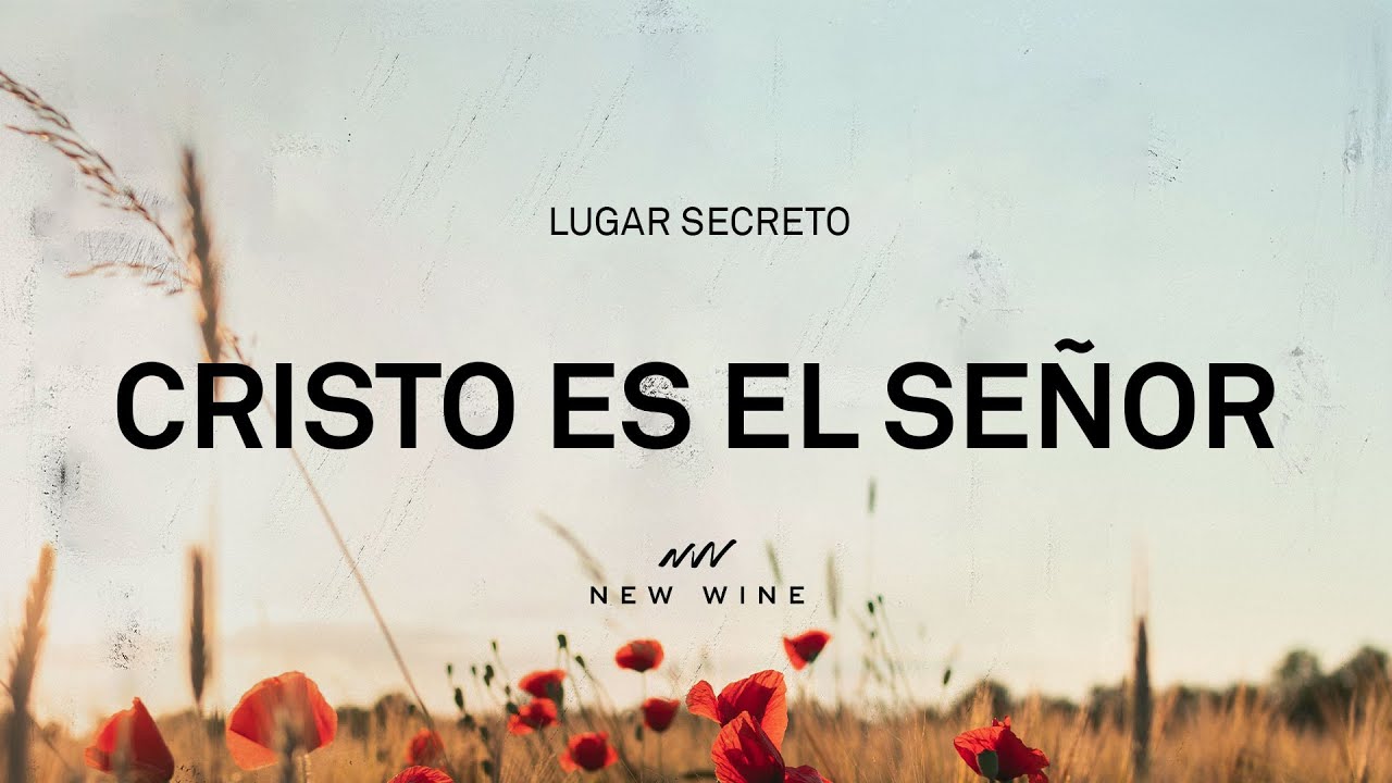 CRISTO ES EL SEÑOR (Letra) | New Wine Acordes - Chordify