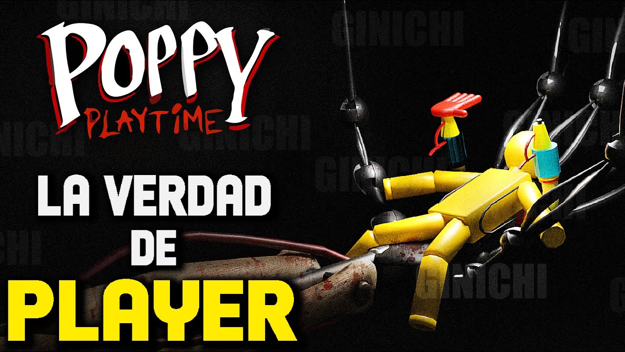💥¿PLAYER ES EL HIJO DEL EXPERIMENTO 1006?... POPPY PLAYTIME CHAPTER 3 ...