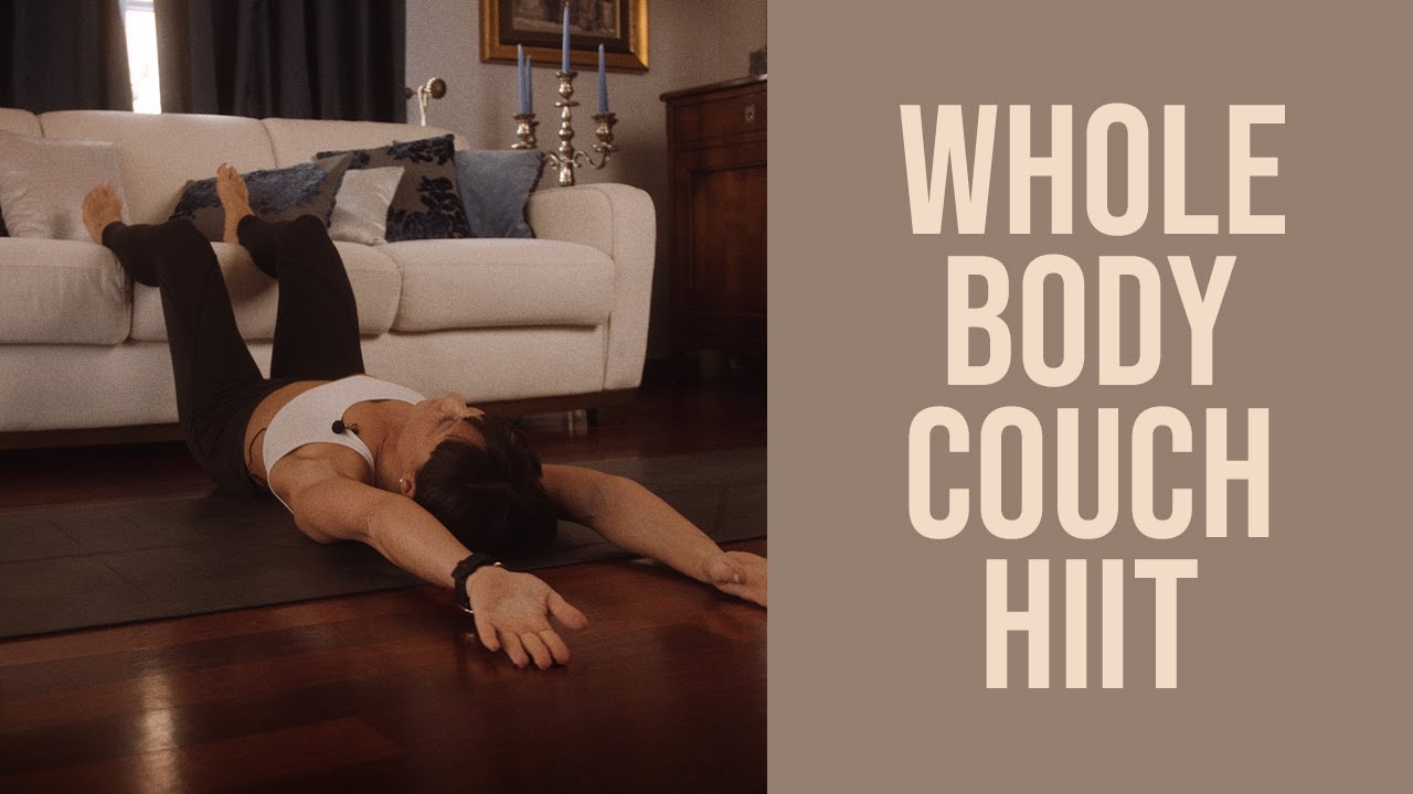 Whole Body Couch HIIT - YouTube