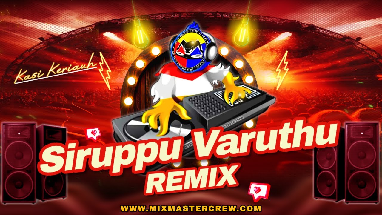 Sirippu Varuthu | Remix | Kasi Keriauh | MiXMaster Crew | - YouTube