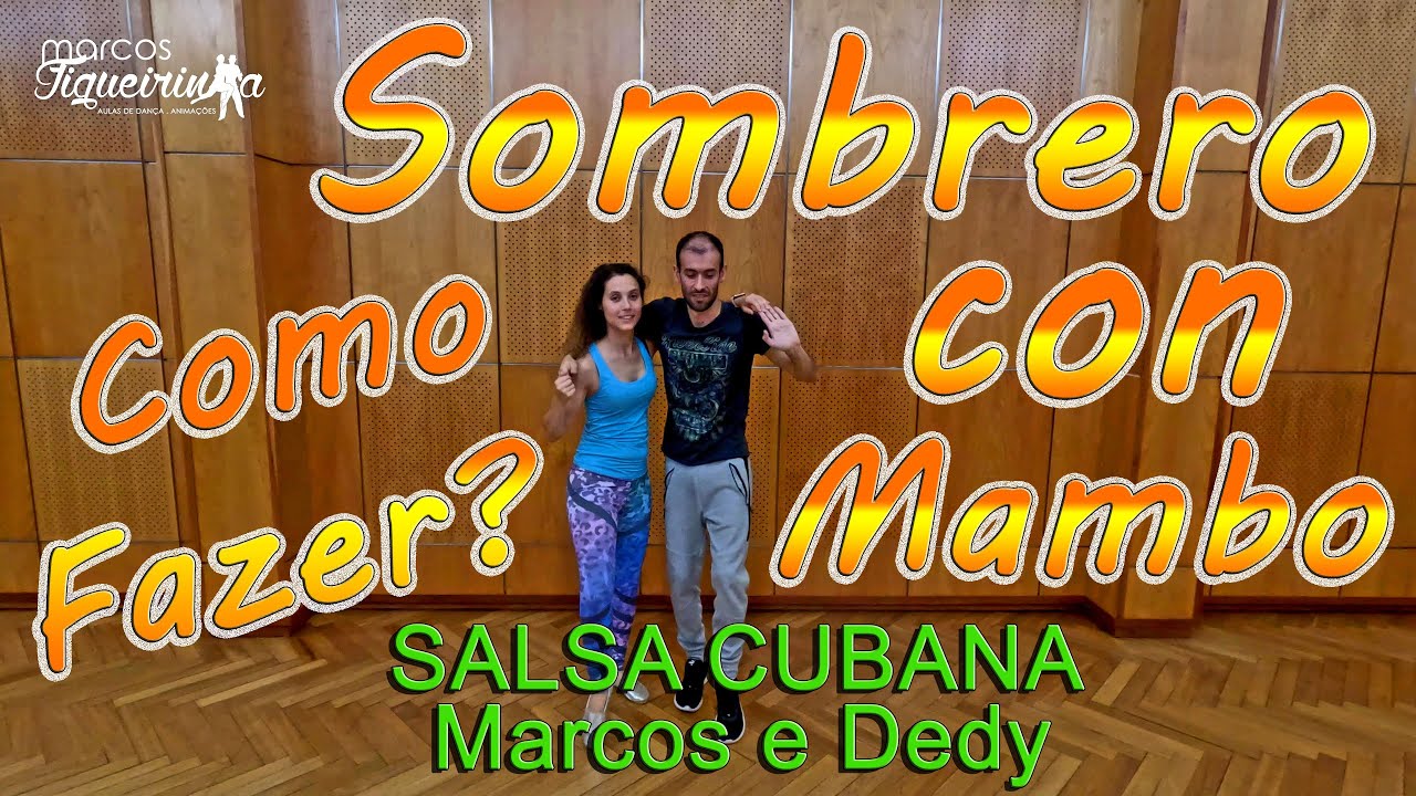 Como fazer a Figura "Sombrero con Mambo" na Salsa Cubana 🇨🇺 - YouTube