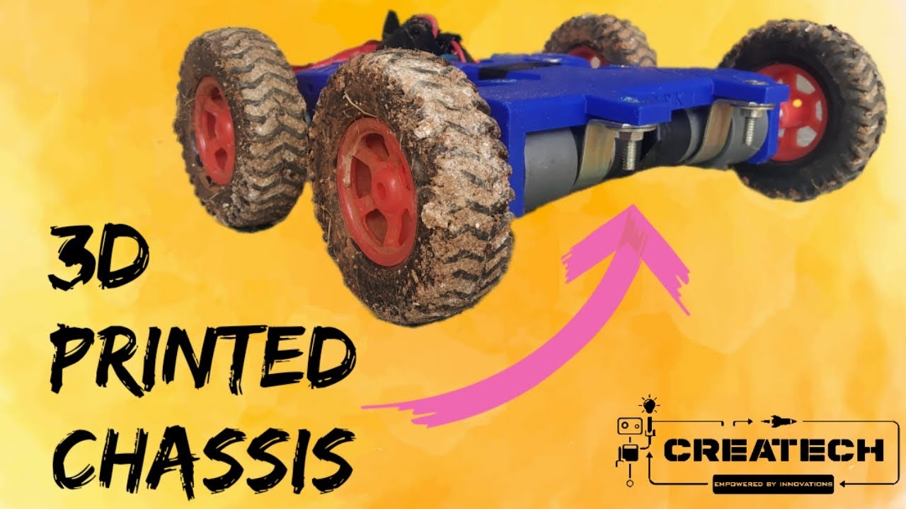 3D PRINTED CHASSIS (3D Printing technology) - YouTube
