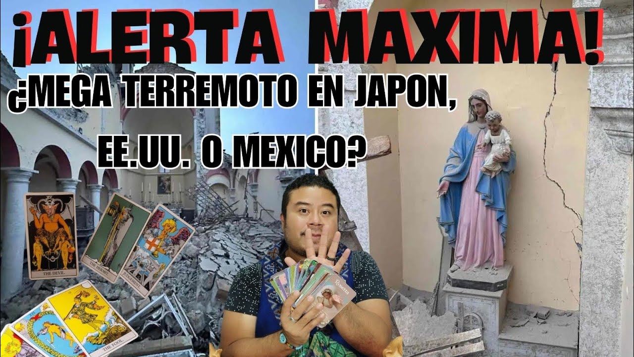 ¡ALERTA MAXIMA! ¿MEGA TERREMOTO EN JAPON, EE.UU. O MEXICO? || Lectura ...