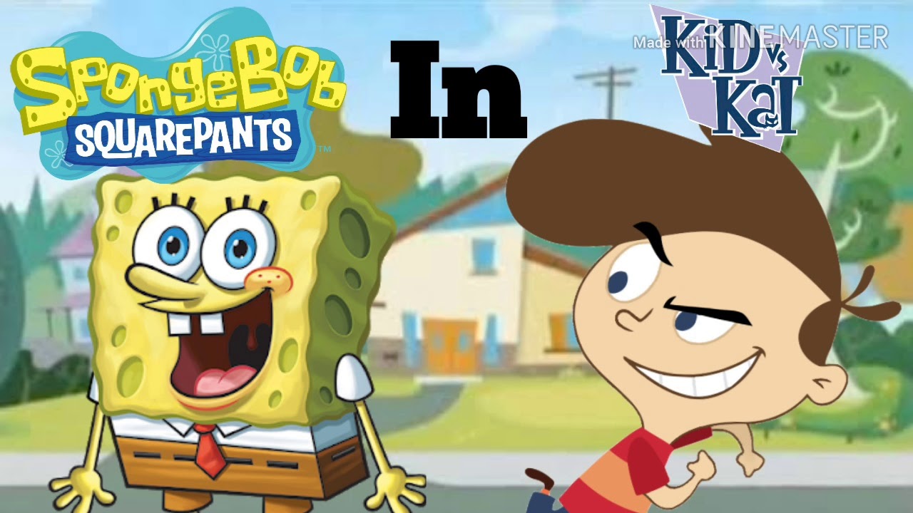 Spongebob in Kid vs Kat (Coming Soon) - YouTube