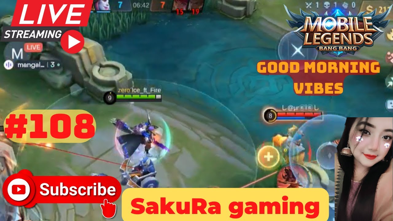 SakuRa gaming | Mobile Legends. | Good Morning Vibes | #108 - YouTube