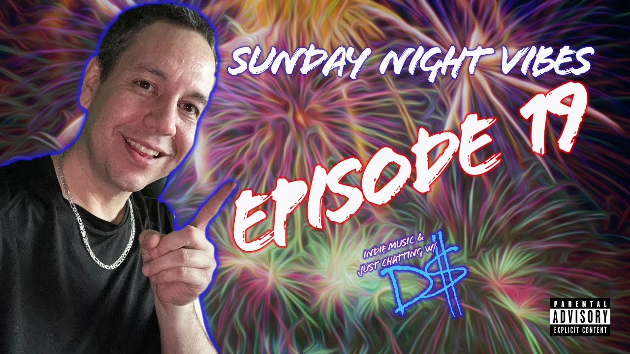 Sunday Night Vibes E19 - YouTube