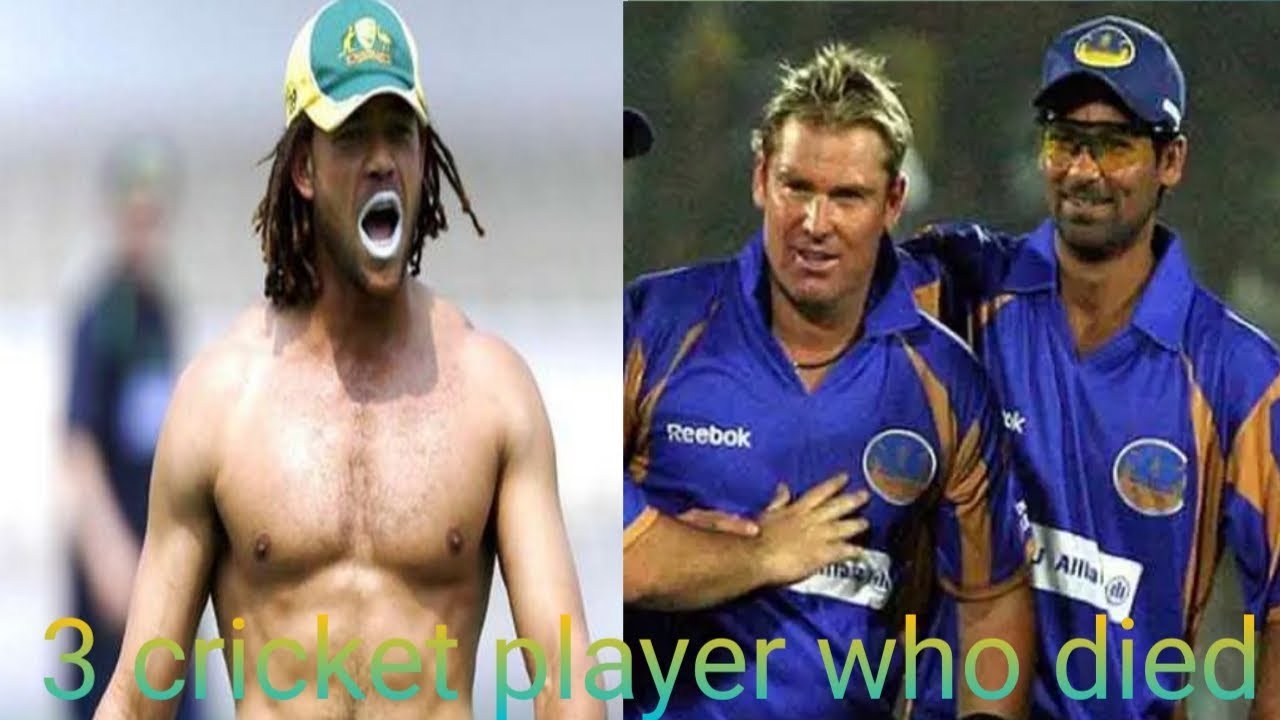 3 cricket player who died 😥😰 - YouTube