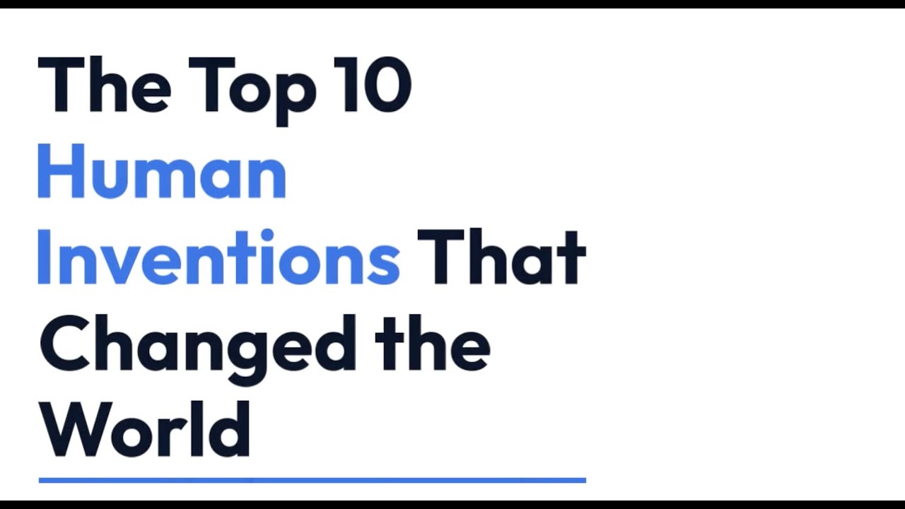 Top 10 human inventions that changed the world - YouTube