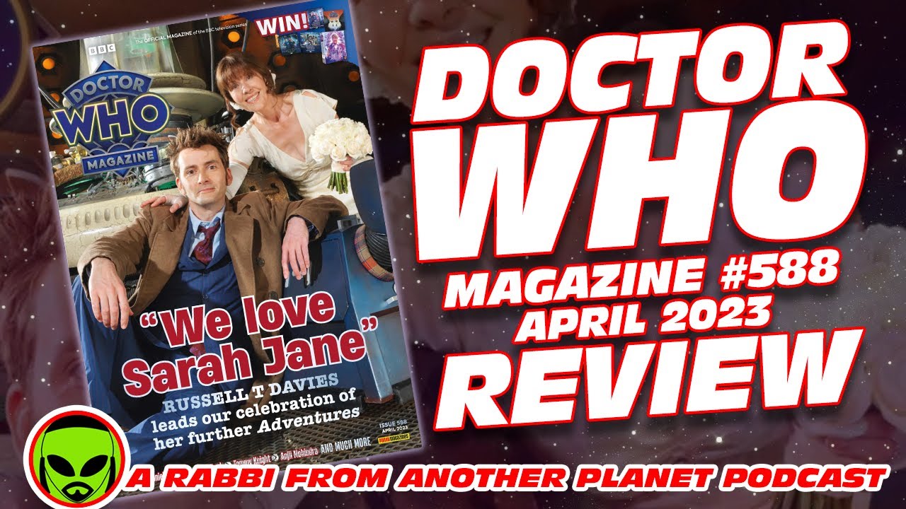Doctor Who Magazine #588 April 2023 Review - YouTube