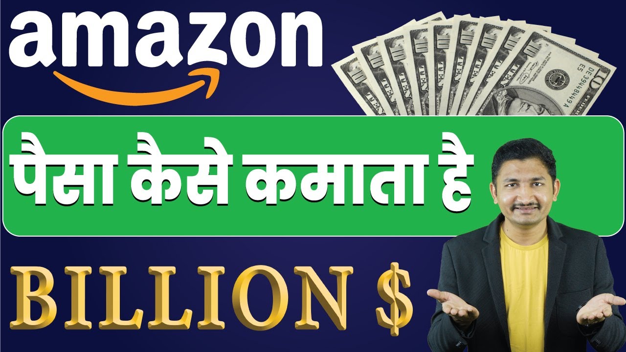 #32 How Amazon Make Billion Dollars | Sanjay Solanki | Ecommerce ...