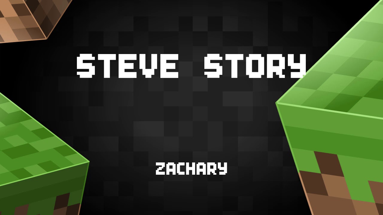 Steve story part 1 - YouTube