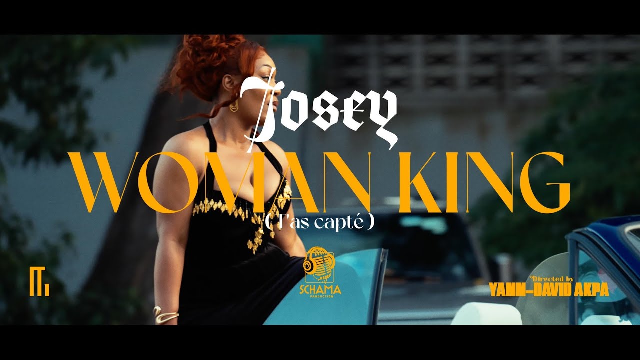Josey - Woman King ( T’as Capté) OFFICIAL MUSIC VIDEO - YouTube