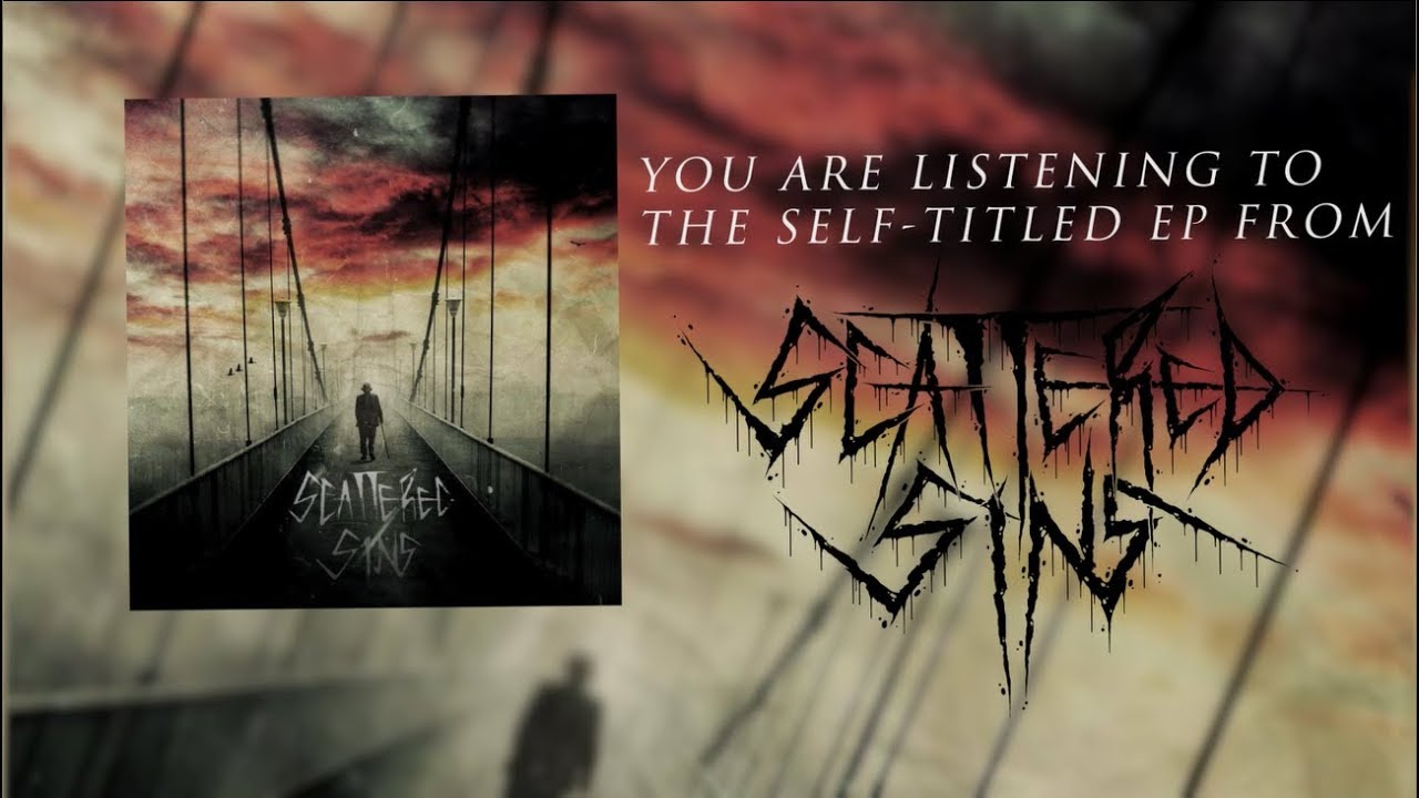 SCATTERED SINS SELF-TITLED EP 2017 - YouTube
