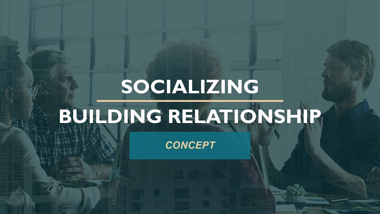 Socializing / Building relationship Concept - YouTube