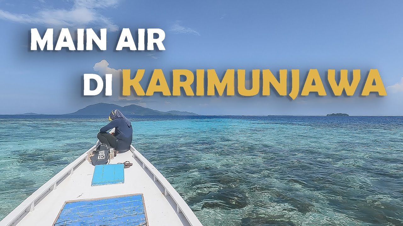 AFIFF VLOG #15 : Masih di KARIMUNJAWA | Pulau Cemara Besar | Snorkeling ...