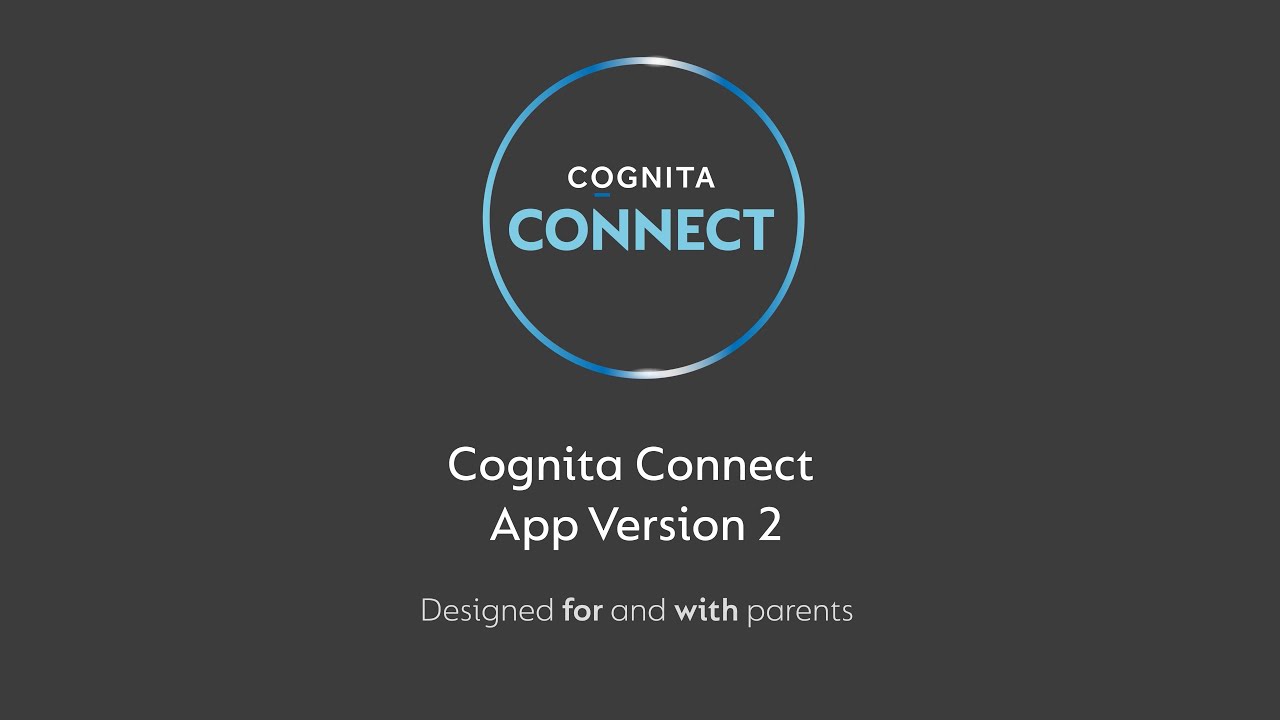 Cognita Connect App Version 2 Introduction - YouTube