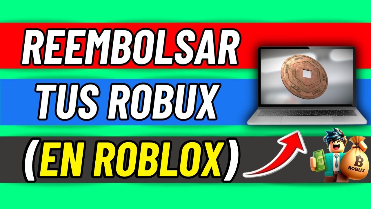 Como Reembolsar Tus Robux En Roblox (2024) - YouTube