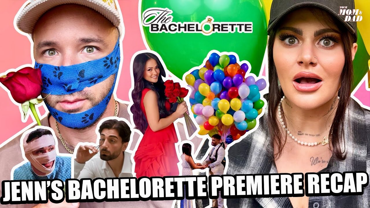 Your Mom & Dad: Jenn’s Bachelorette Premiere Recap - YouTube