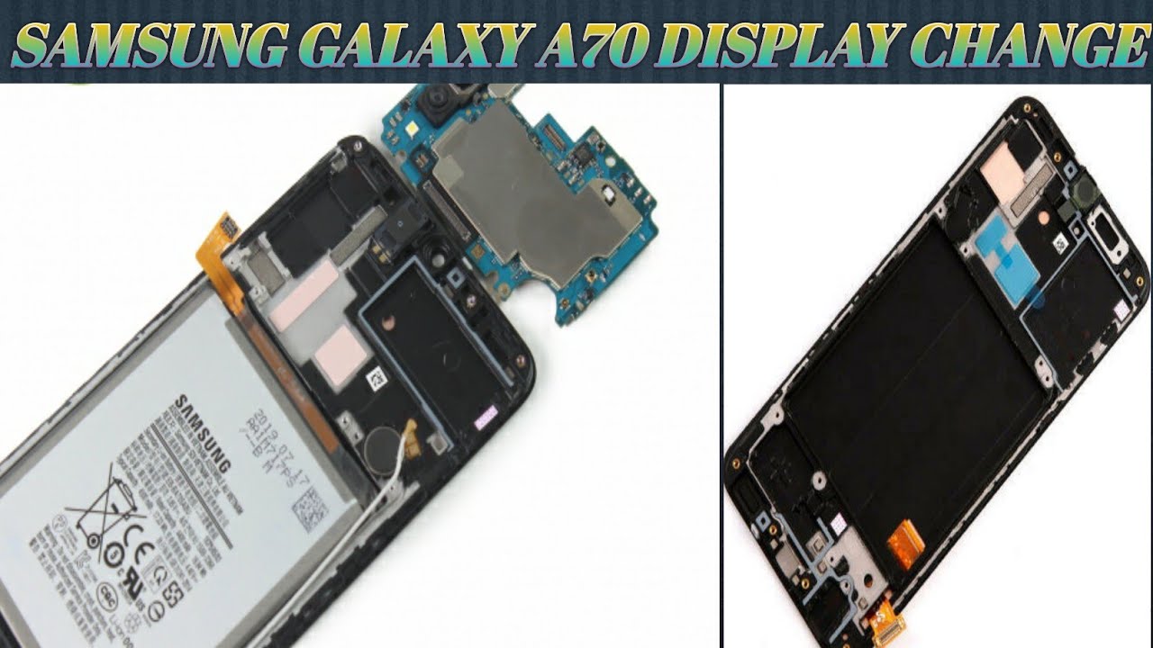 Samsung Galaxy A70/A70S Display Replacement 🔥 4K Video 🔥 - YouTube
